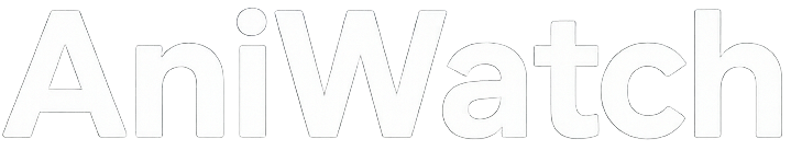 AniWatch - Watch Anime Online & Streaming with DUB and SUB English for FREE